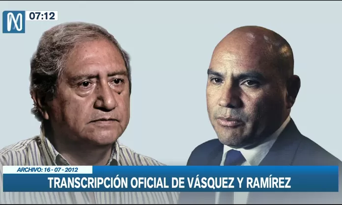 Transcripción oficial de Jesús Vásquez y Joaquín Ramírez | Canal N