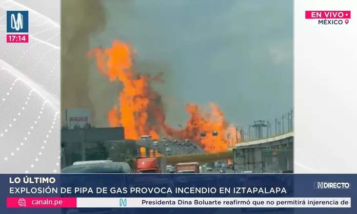 México: Explosión de pipa de gas desata incendio en Iztapalapa | Canal N
