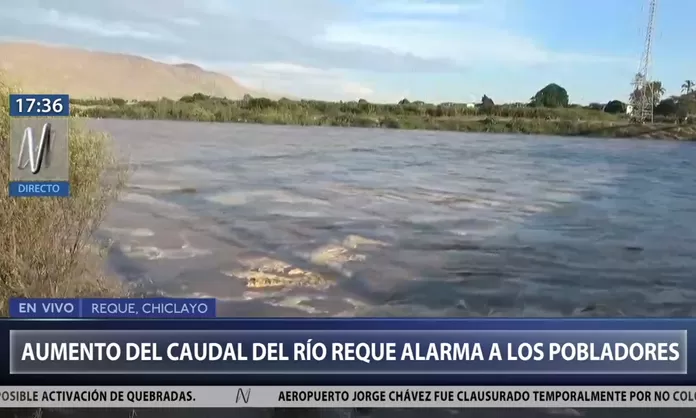 Chiclayo: aumento del caudal del río Reque alarma a pobladores | Canal N